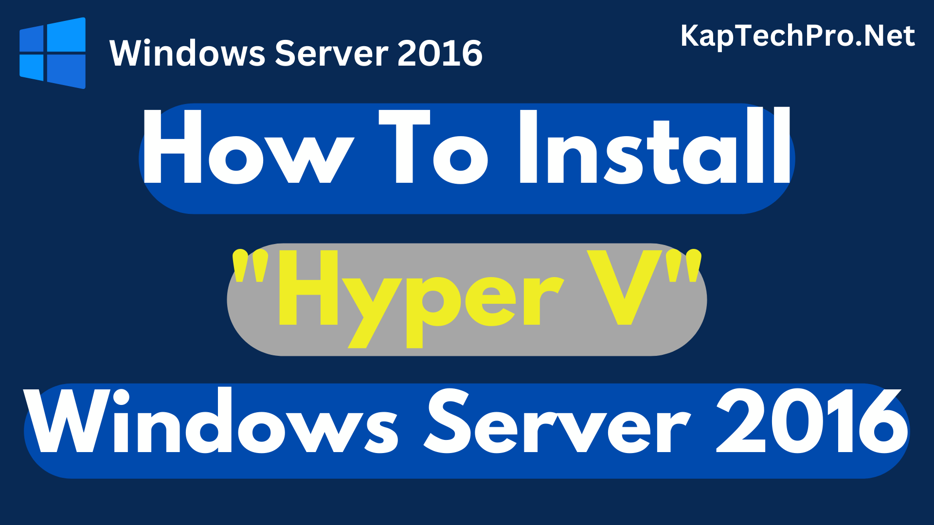 Hyper V Installation And Configuration Server 2016 19 Kap Tech Pro